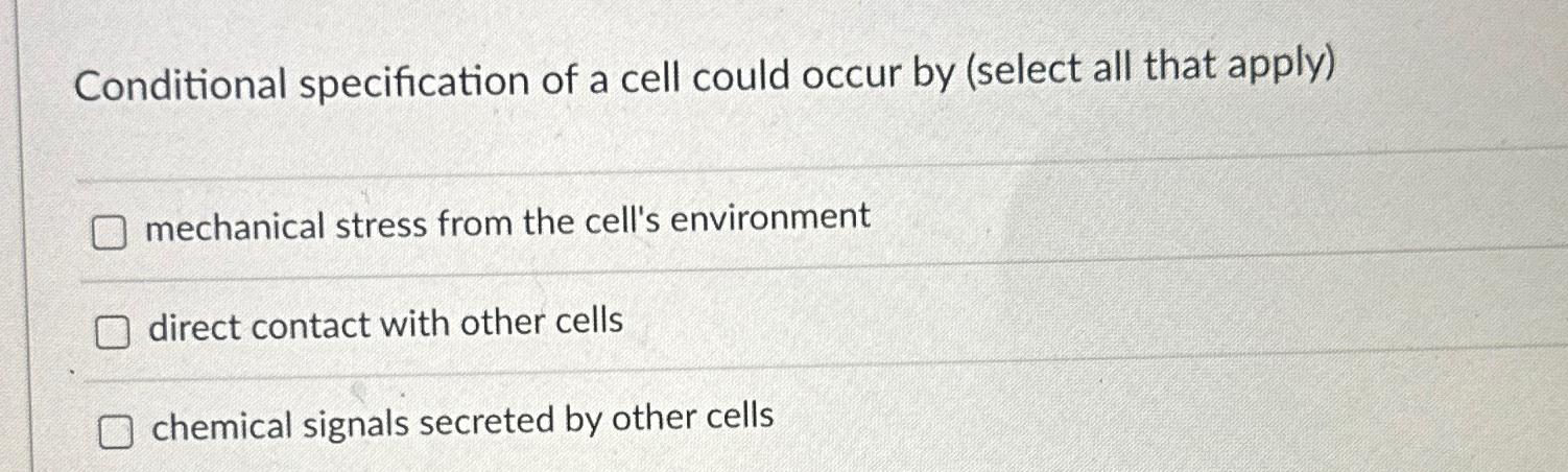 Solved Conditional specification of a cell could occur by | Chegg.com