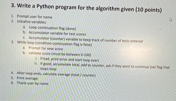 Solved 3. Write a Python program for the algorithm given (10 | Chegg.com