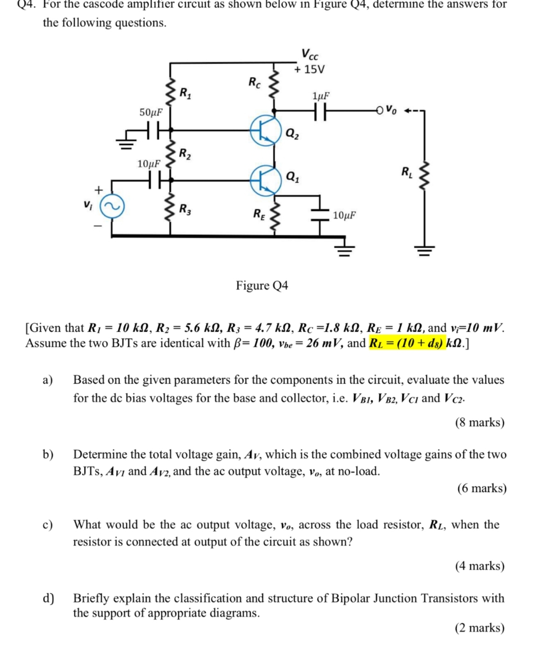 Solved Q4. ﻿For the cascode amplifier circuit as shown below | Chegg.com