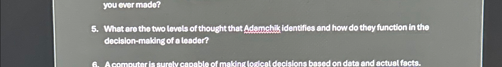 Solved 5. ﻿What are the two levels of thought that Adamchik | Chegg.com