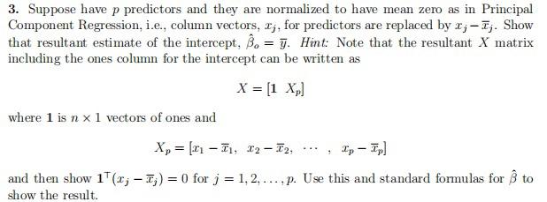 3. Suppose have p predictors and they are normalized | Chegg.com