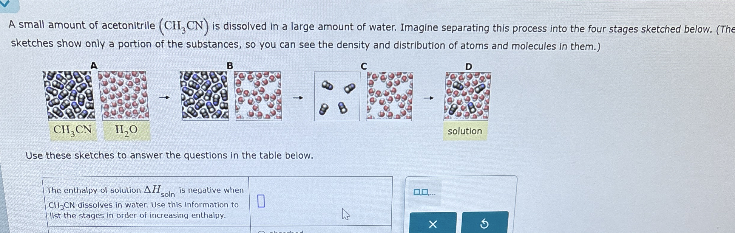 Solved A small amount of acetonitrile (CH3CN) ﻿is dissolved | Chegg.com