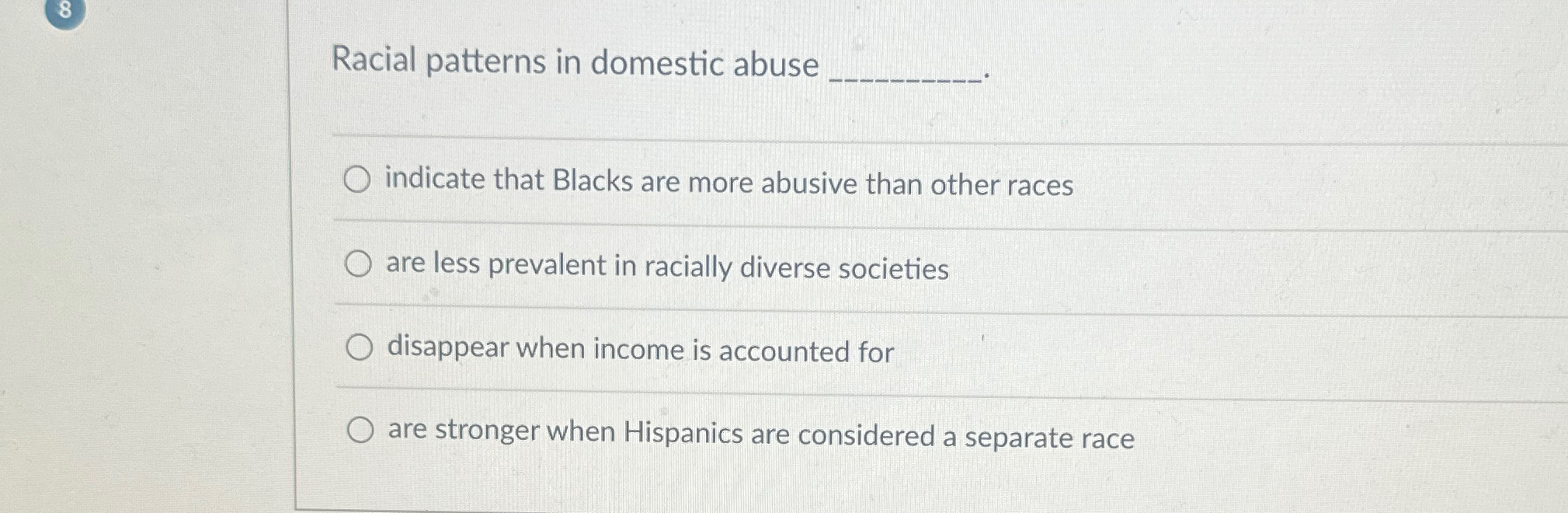 Solved Racial patterns in domestic abuseq,indicate that | Chegg.com