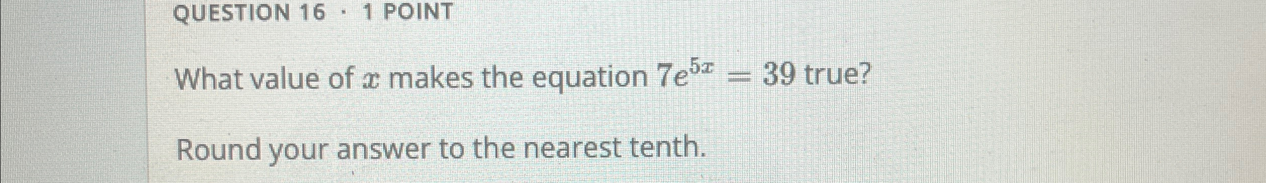 Solved QUESTION 16 * 1 ﻿POINTWhat value of x ﻿makes the | Chegg.com