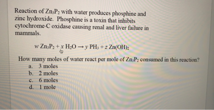 Solved how many moles of water react per mole of Zn3P2 | Chegg.com