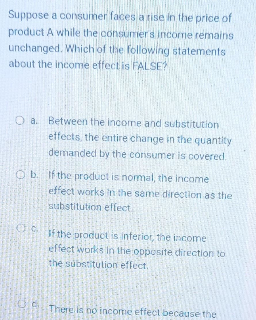 Suppose a consumer faces a rise in the price of | Chegg.com