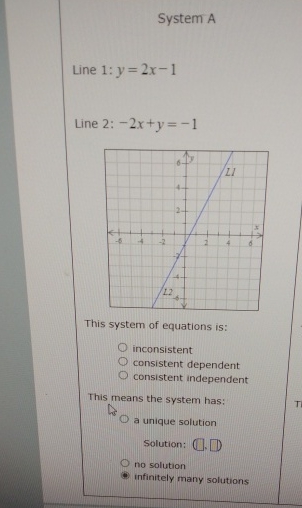 Solved line 1 ﻿: y=2x-1line 2: -2x+y=-1System ALine 1: | Chegg.com