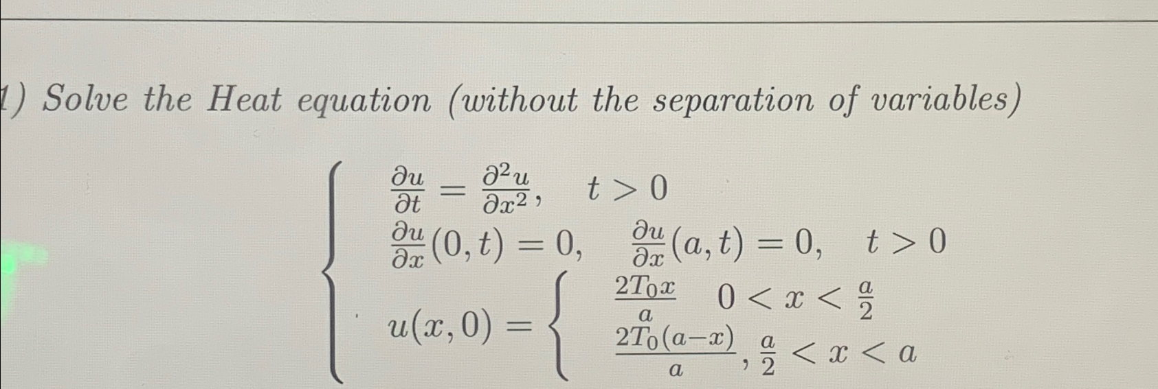 Solve the Heat equation (without the separation of | Chegg.com