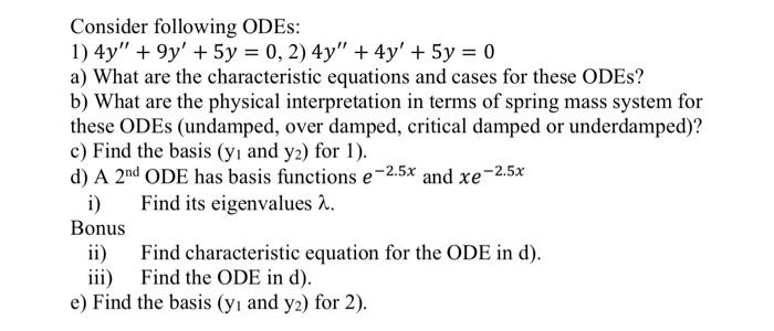 Solved Consider following ODEs: 1) | Chegg.com