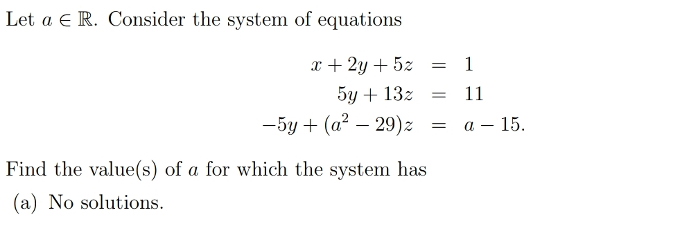 Solved Let ainR. Consider the system of | Chegg.com