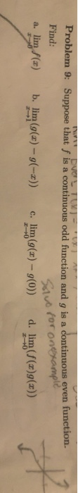 Solved Problem 9: Suppose that is a continuous odd function | Chegg.com