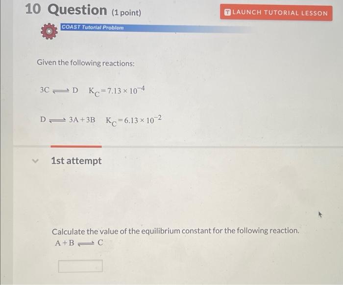 Solved 10 Question (1 point) COAST Tutorial Problem LAUNCH | Chegg.com