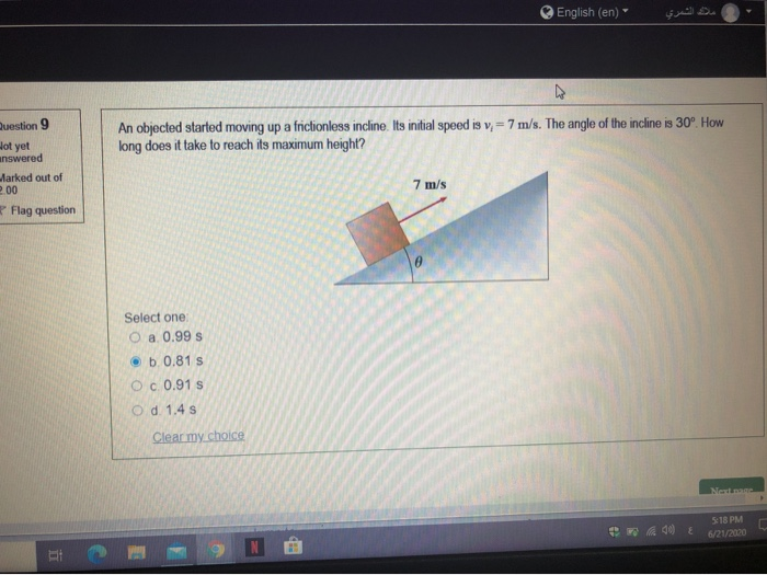 Solved An object started moving up frictionless incline Its | Chegg.com