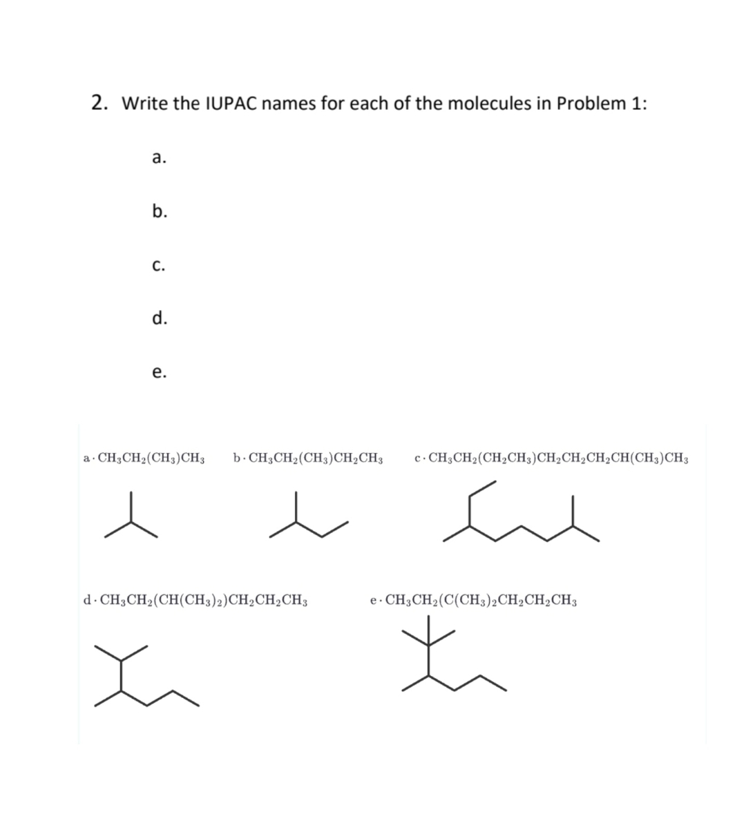 Solved Write the IUPAC names for each of the molecules in | Chegg.com