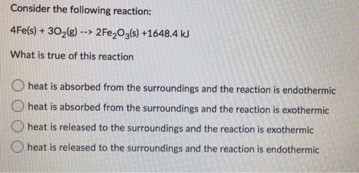 Solved Consider The Following Reaction 4fe S 302 G
