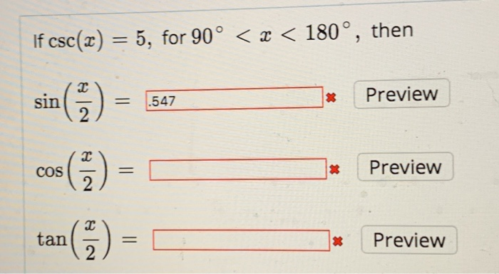 Solved If csc(x) = 5, for 90°