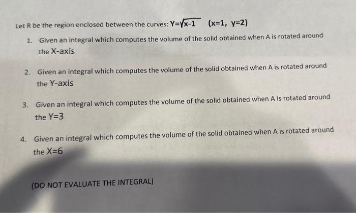 Solved Let R be the region enclosed between the curves: | Chegg.com