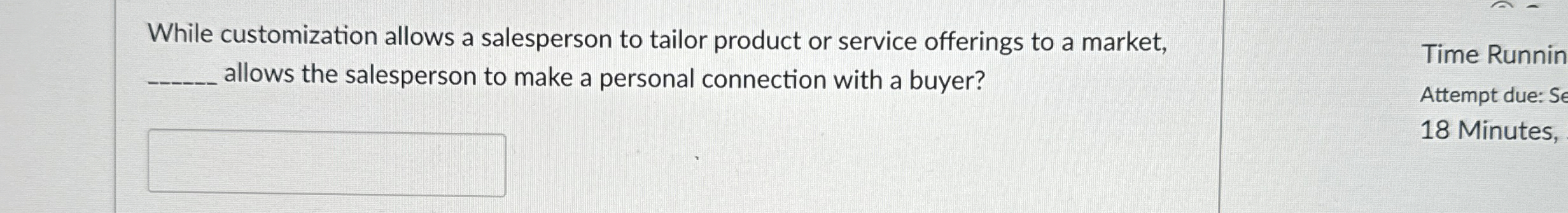 Solved While customization allows a salesperson to tailor | Chegg.com