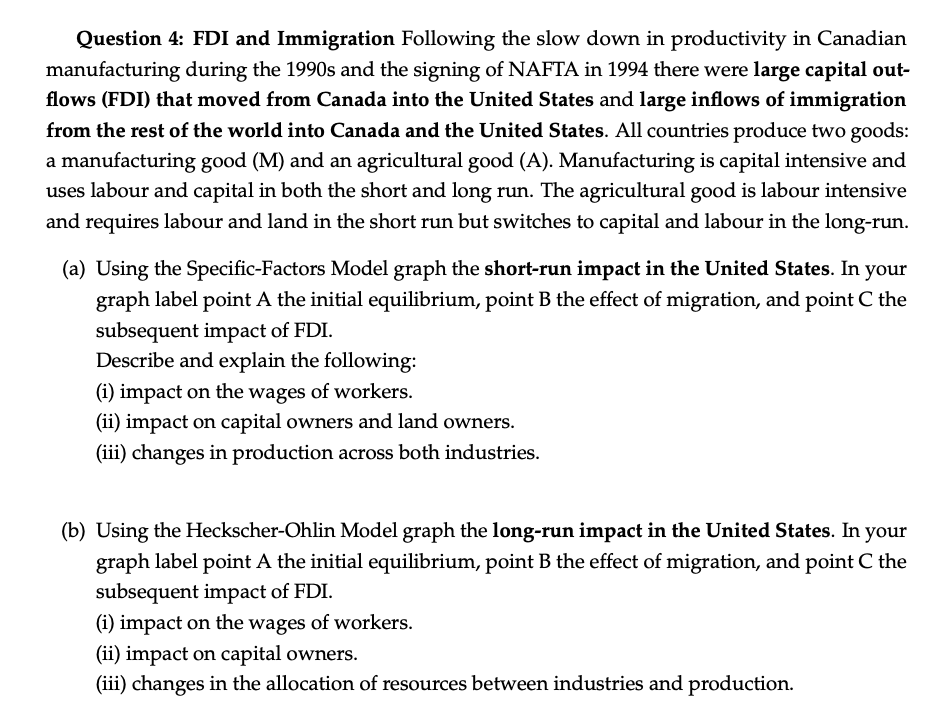 Solved Question 4: FDI and Immigration Following the slow | Chegg.com