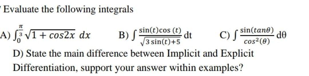 Solved Evaluate the following integrals 11 sin(t)cos (t) | Chegg.com