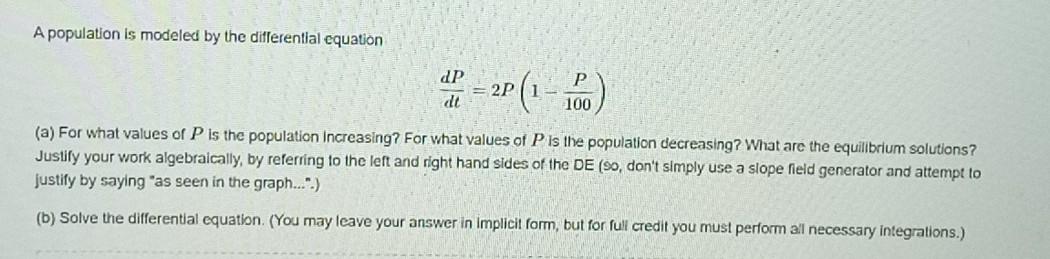 Solved A population is modeled by the differential equation | Chegg.com