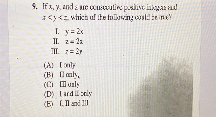 Solved 9. If x, y, and z are consecutive positive integers | Chegg.com