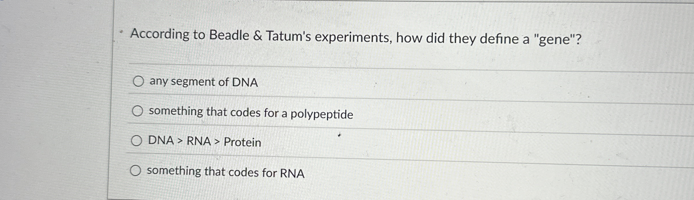 Solved According to Beadle & Tatum's experiments, how did | Chegg.com