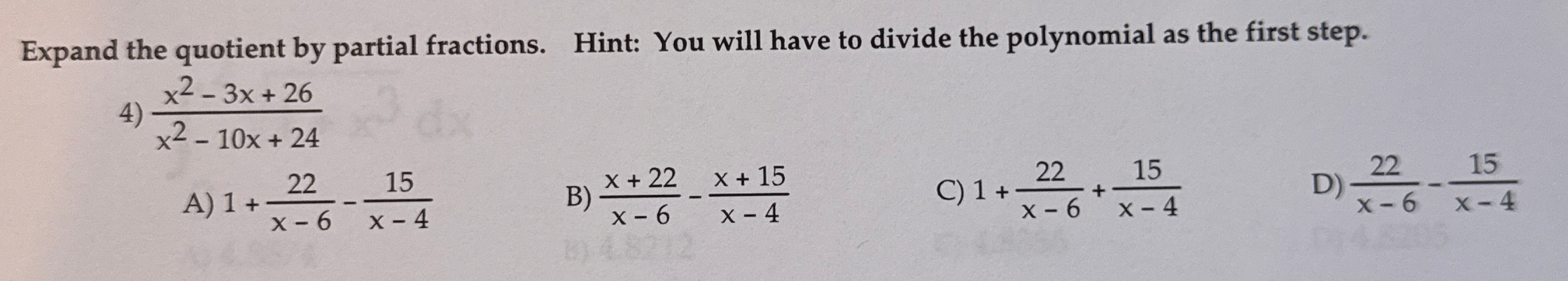 Solved Expand the quotient by partial fractions. Hint: You | Chegg.com