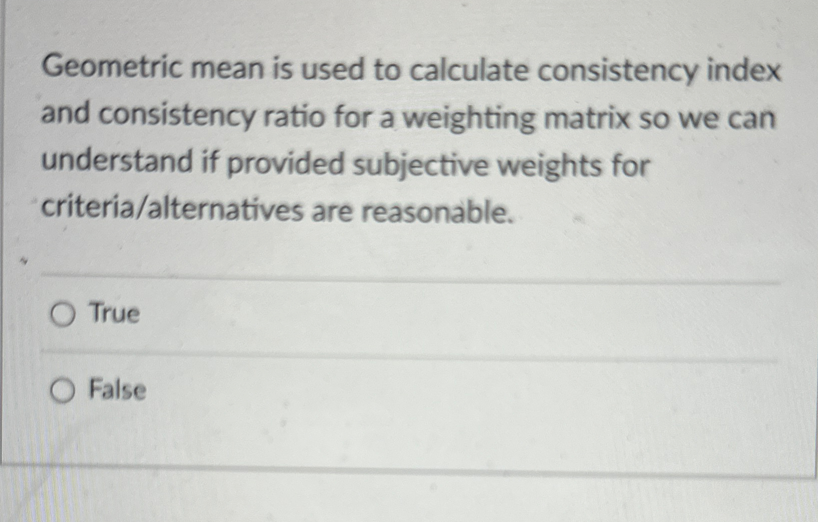 Solved Geometric mean is used to calculate consistency index | Chegg.com