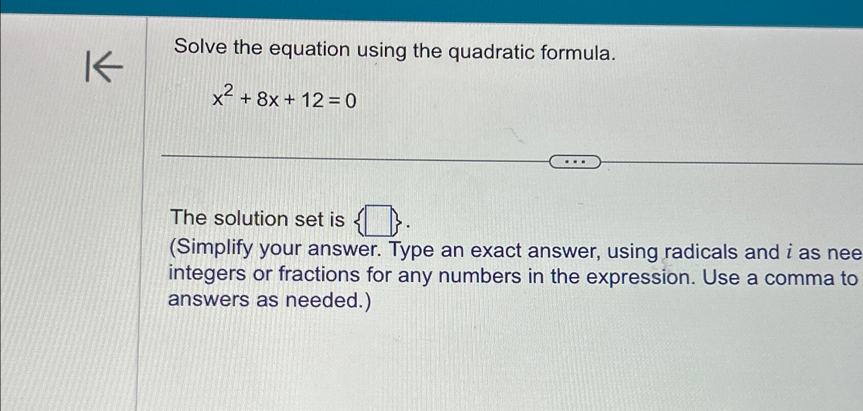 Solved Solve the equation using the quadratic | Chegg.com