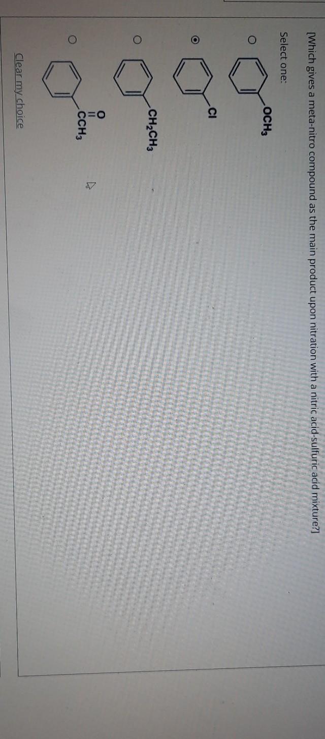 Solved Which gives a meta-nitro compound as the main product | Chegg.com
