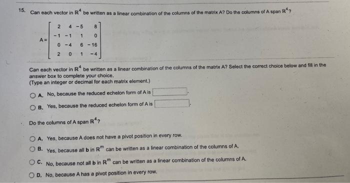 Solved 5. Can each vector in R4 be written as a linear | Chegg.com
