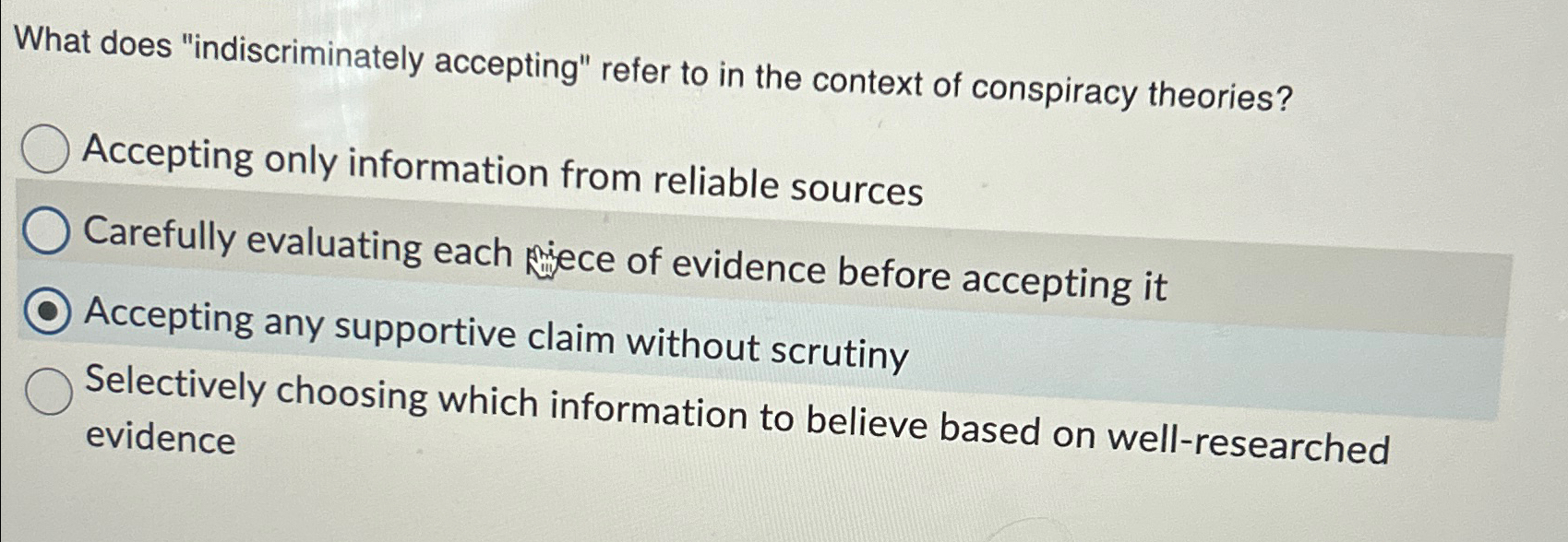 Solved What does "indiscriminately accepting" refer to in | Chegg.com