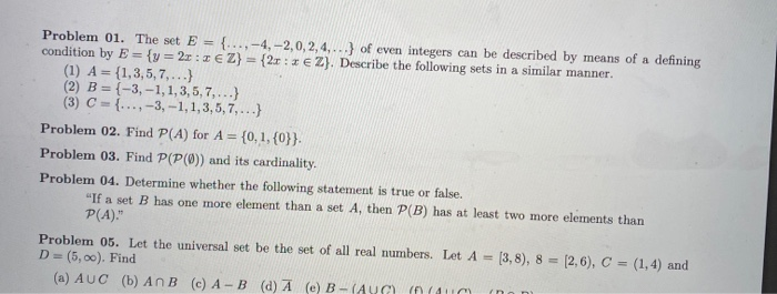 Solved Problem 01. The set E = {...,-4, -2,0,2,4,...} of | Chegg.com