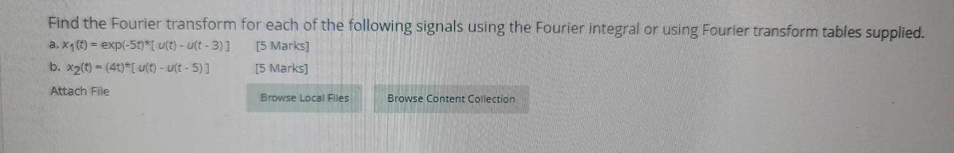 Solved Find the Fourier transform for each of the following | Chegg.com