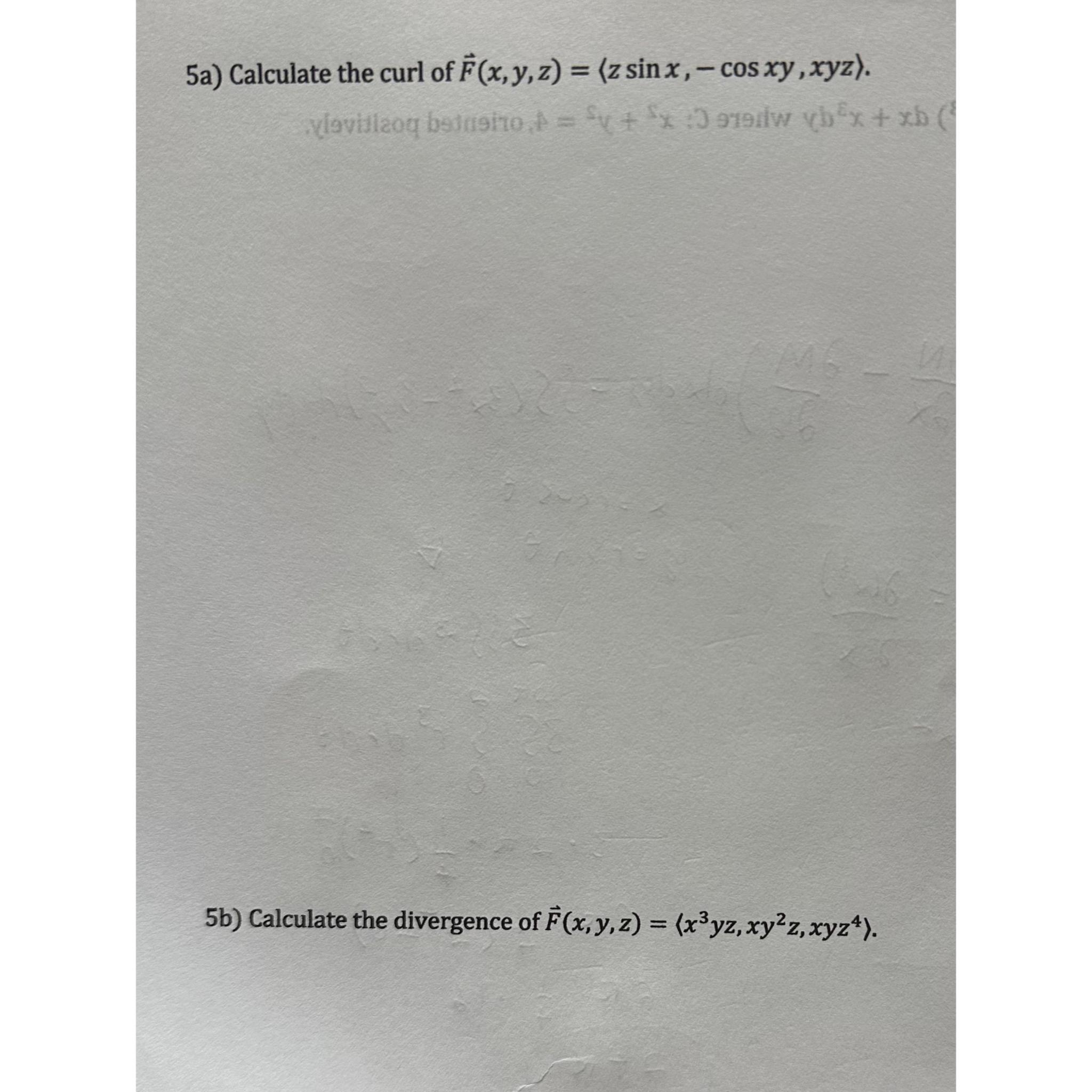 Solved 5a) ﻿Calculate the curl of | Chegg.com