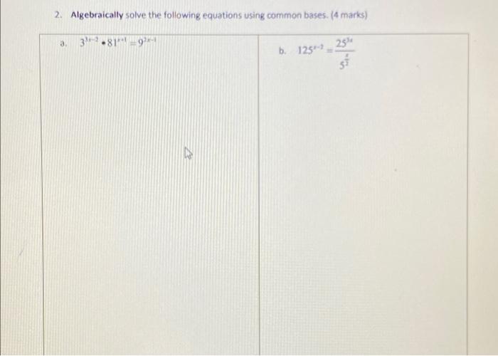 Solved 2. Algebraically solve the following equations using | Chegg.com