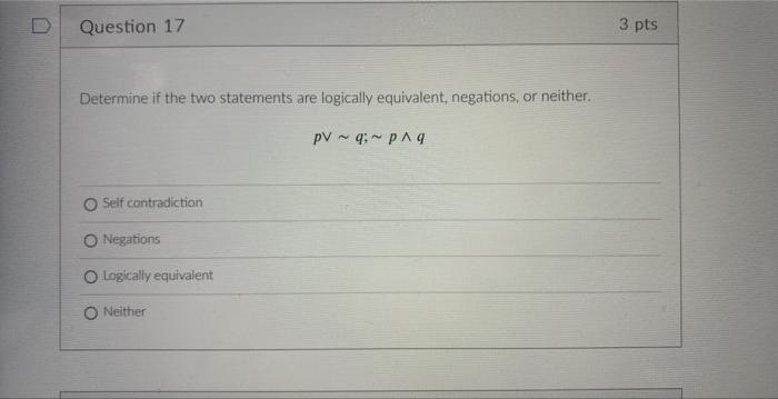 Solved Determine if the two statements are logically | Chegg.com