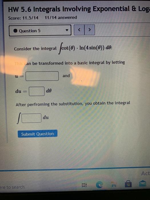 Solved HW 5.6 Integrals Involving Exponential & Log Score: | Chegg.com