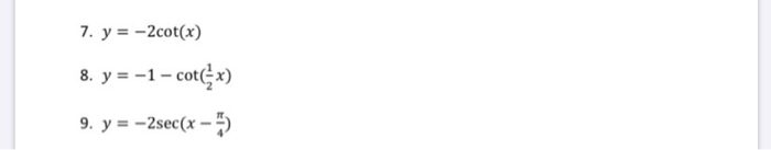 Solved Neatly sketch each trigonometric function. Graph each | Chegg.com