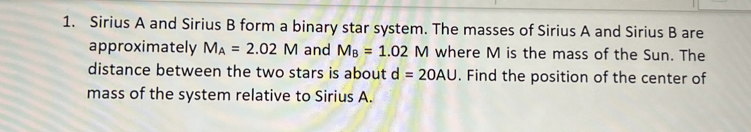 Solved by an EXPERT Sirius A and Sirius B ﻿form a binary star system. The | Chegg.com