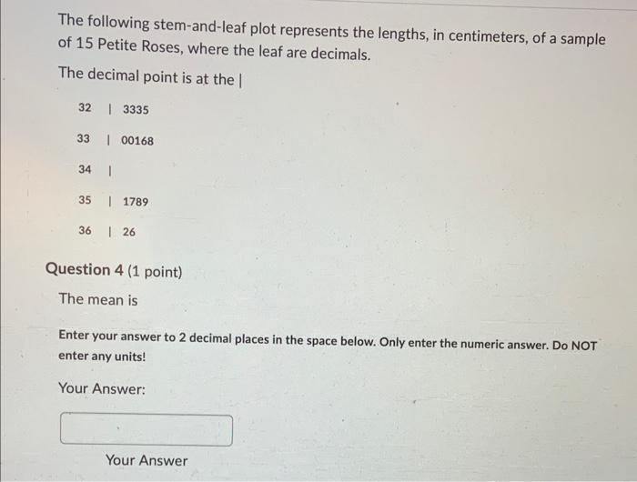 Solved The following stem-and-leaf plot represents the | Chegg.com
