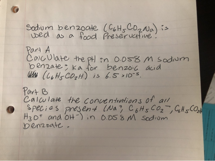 Solved Sodium benzoate (C6H, CO₂Na) is wed as a food | Chegg.com