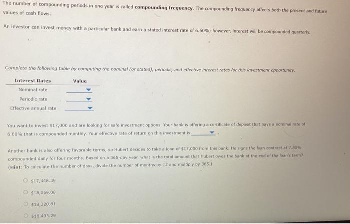 The number of compounding periods in one year is | Chegg.com