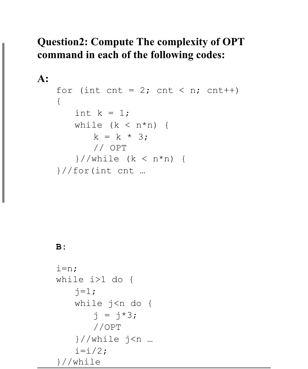 Solved Question2: Compute The complexity of OPT command in | Chegg.com