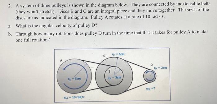 Solved 2. A system of three pulleys is shown in the diagram | Chegg.com