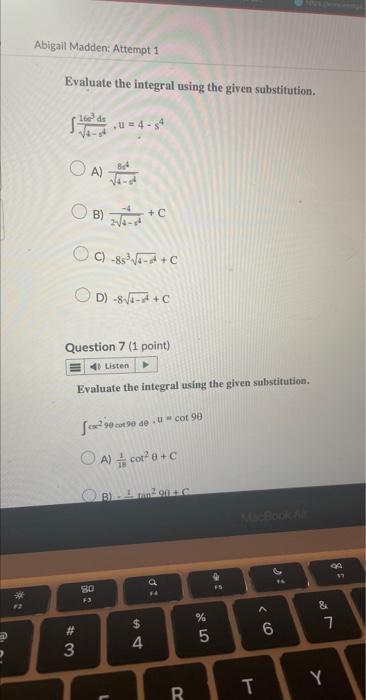 Solved Evaluate the integral using the given substitution. | Chegg.com