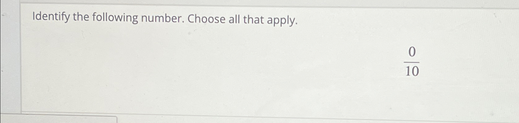 Solved Identify the following number. Choose all that | Chegg.com
