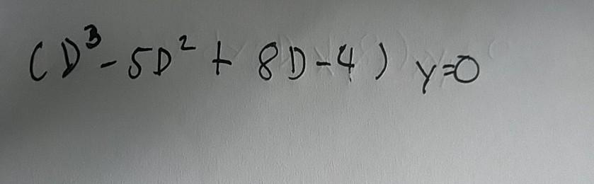 Solved Solve the DE: (D^3 - 5D^2 + 8D - 4) y=0 | Chegg.com