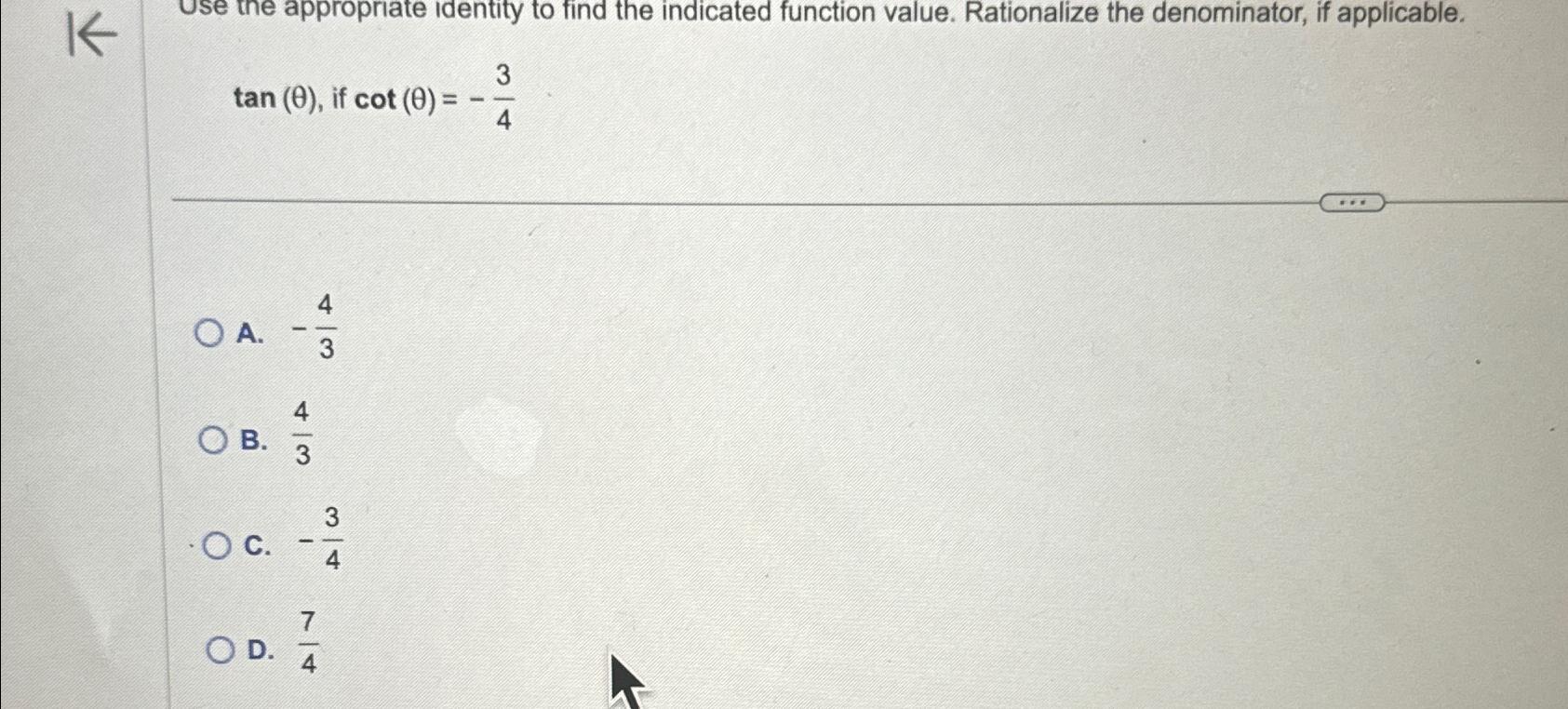 Solved Use the appropriate identity to find the indicated | Chegg.com